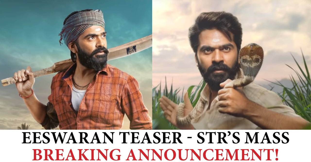 Simbu Eeswaran teaser on Diwali STR Susienthiran Nidhhi Agerwal