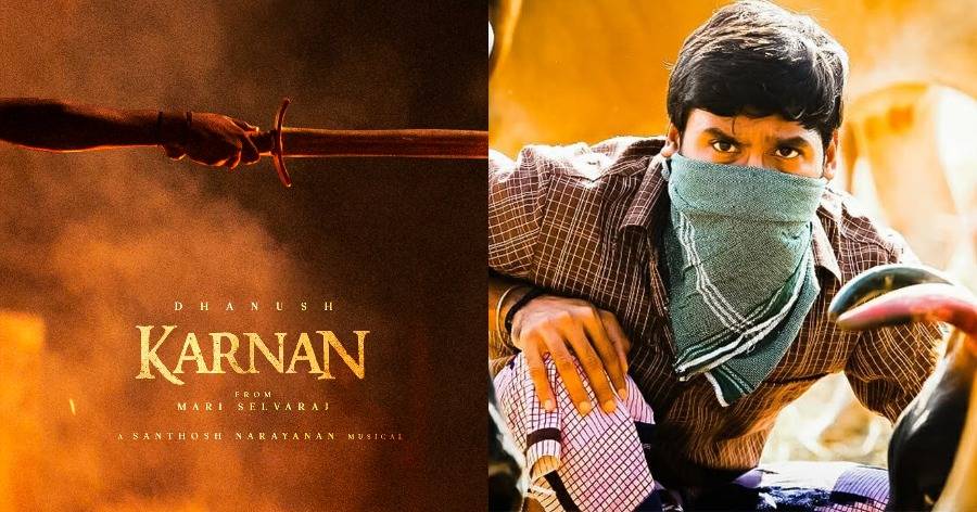 Dhanush karnan release date mari selvaraj kalapuli thanu