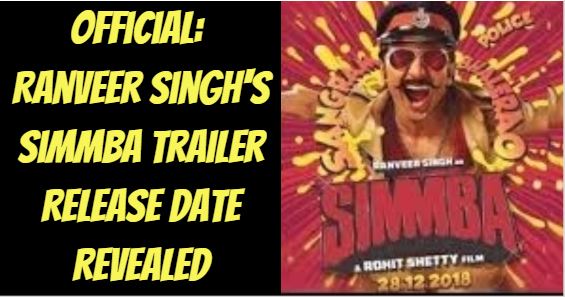 Official ranveer singh's simmba trailer release date revealed | Galatta